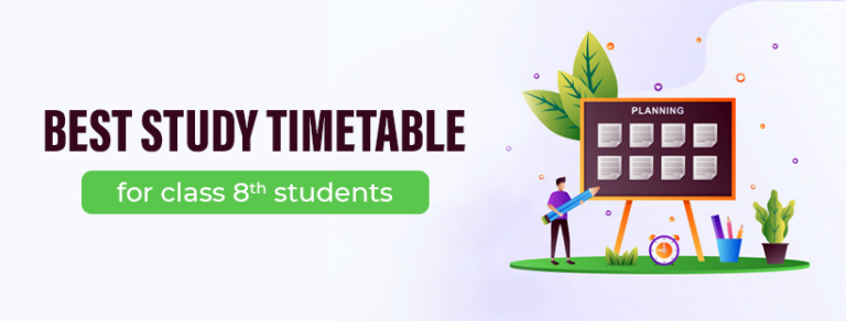 How To Prepare Study Time Table For Class 8 | Tips To Make Best Study ...
